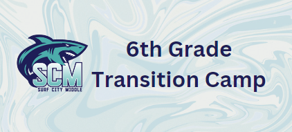 6th Grade Transition Camp | Surf City Middle School