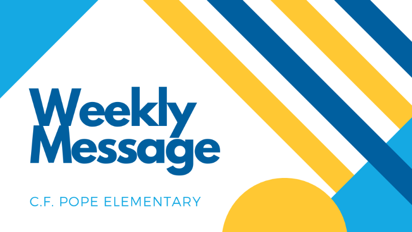 Weekly Message 9/26 - 9/30 | C. F. Pope Elementary School